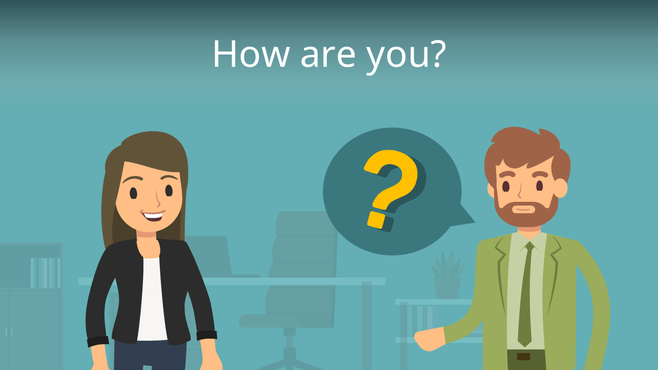 How are you? • Wie antworte ich darauf? · [mit Video]