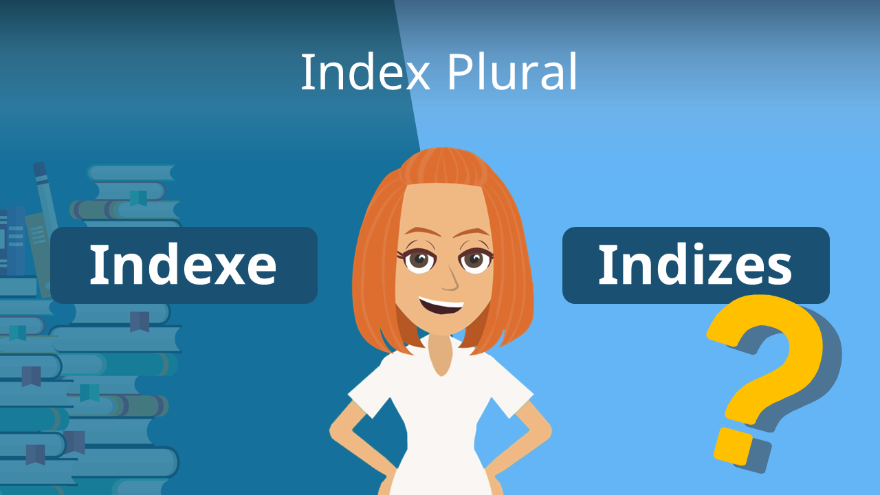 Index Plural • richtige Mehrzahl und Verwendung · [mit Video]