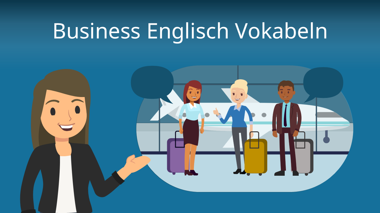 Business Englisch Vokabeln • Die wichtigsten Phrasen · [mit Video]