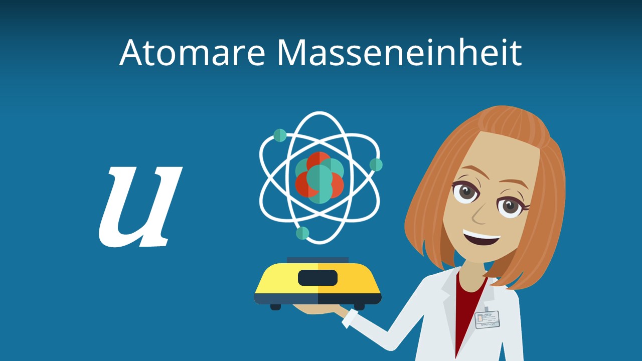 Atomare Masseneinheit • einfach erklärt · [mit Video]