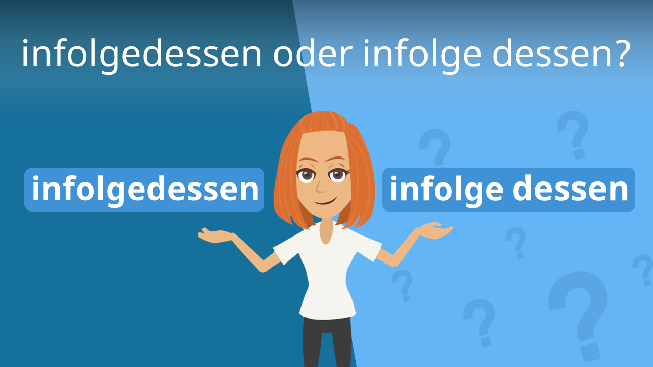 infolgedessen oder infolge dessen? • Schreibweise · [mit Video]