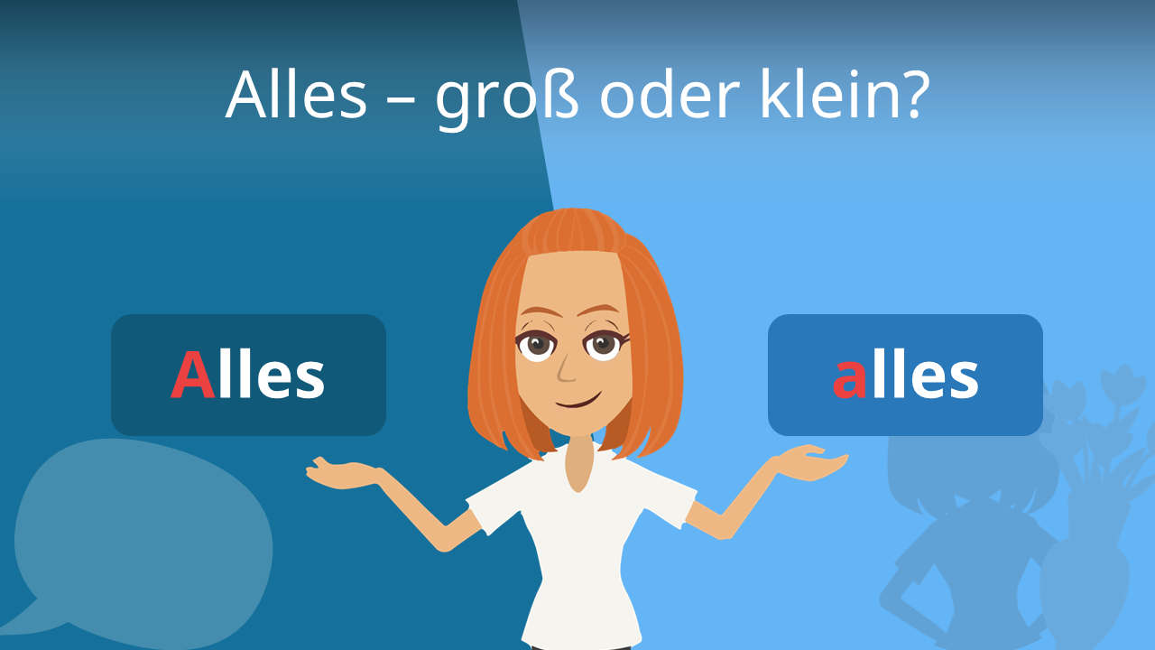 Alles - groß oder klein? • Rechtschreibung · [mit Video]