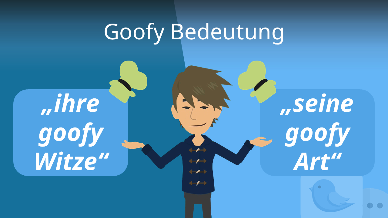 Goofy Bedeutung • Verwendung und Beispiele · [mit Video]