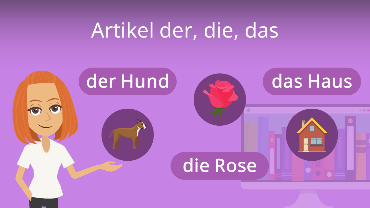 Artikel der, die, das • einfach erklärt · [mit Video]