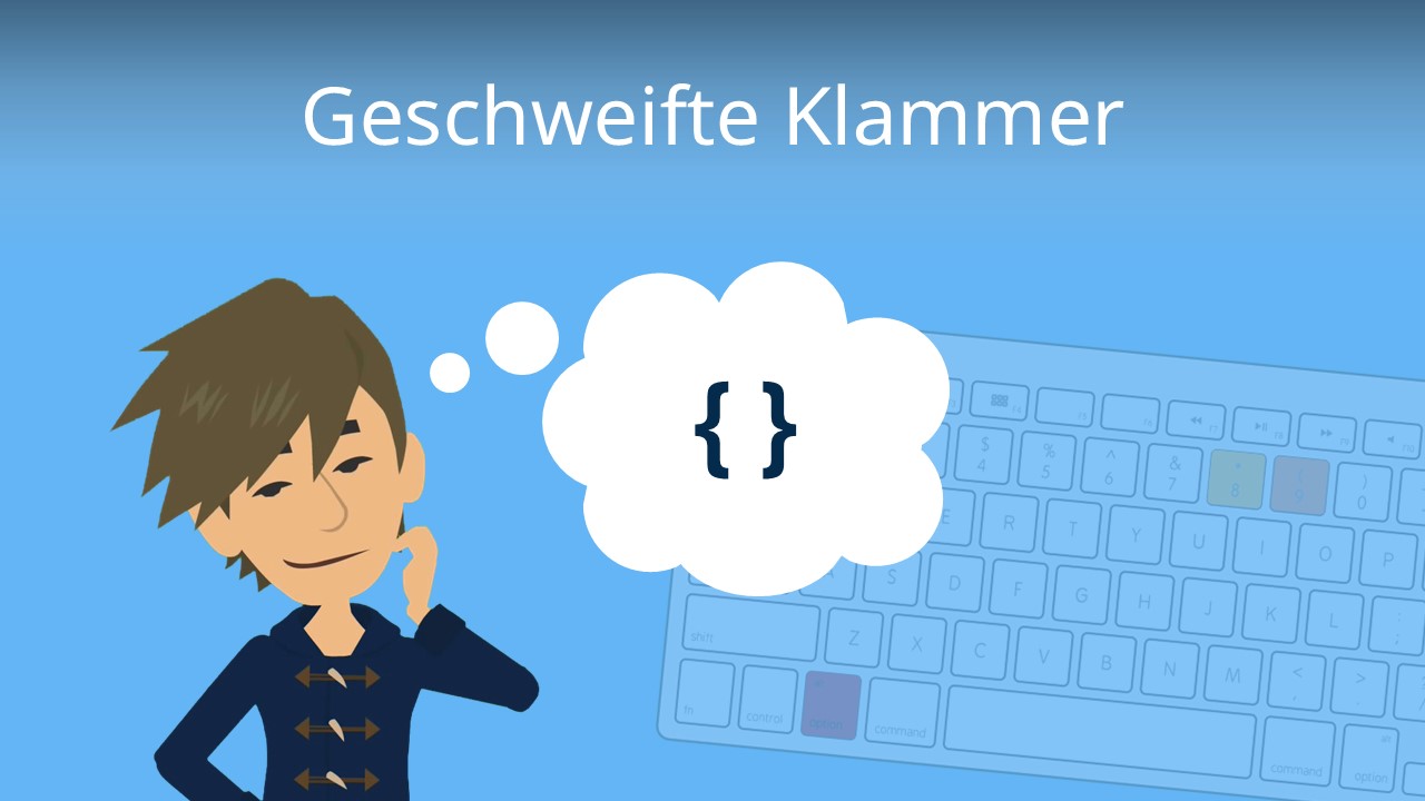 Geschweifte Klammer • Einfügen bei Windows und Mac · [mit Video]