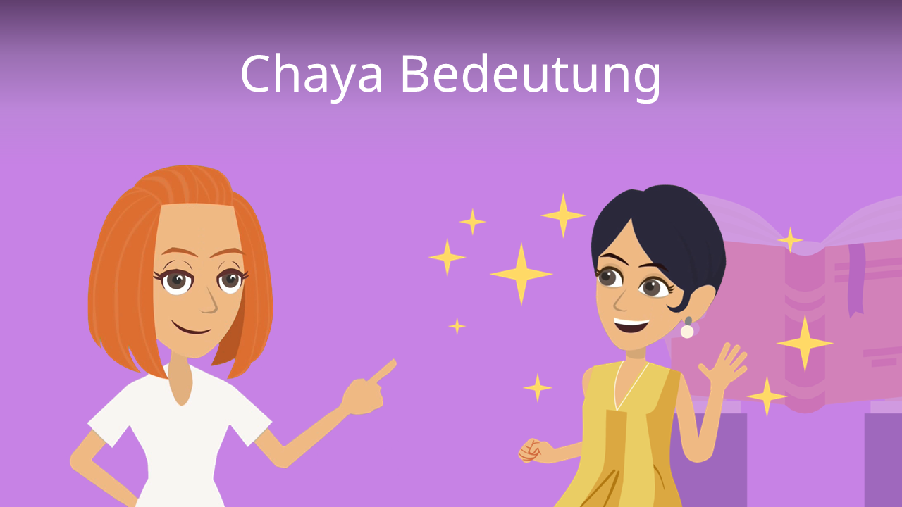 Chaya Bedeutung · [mit Video]
