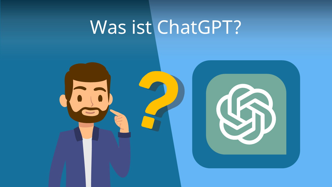 Was ist ChatGPT? • Erklärung, Anwendungen, Risiken · [mit Video]