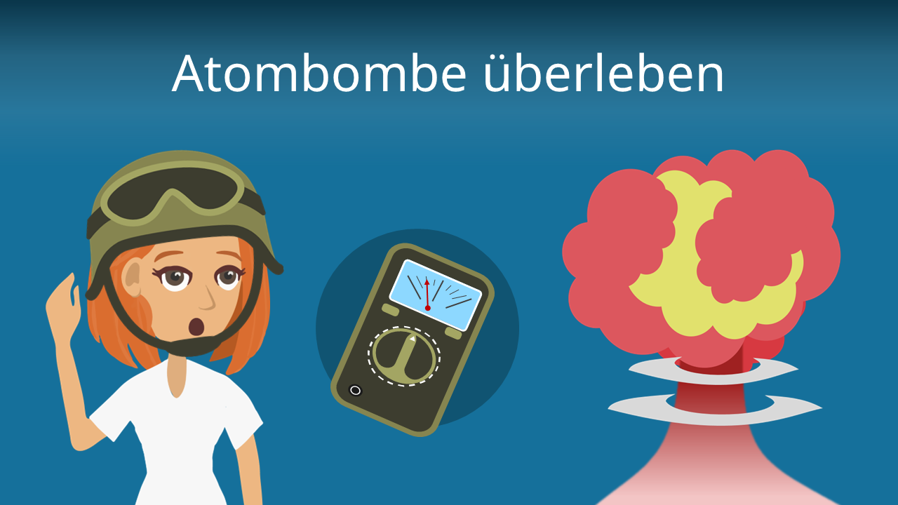Atombombe überleben • Was tun bei einem Atomangriff? · [mit Video]