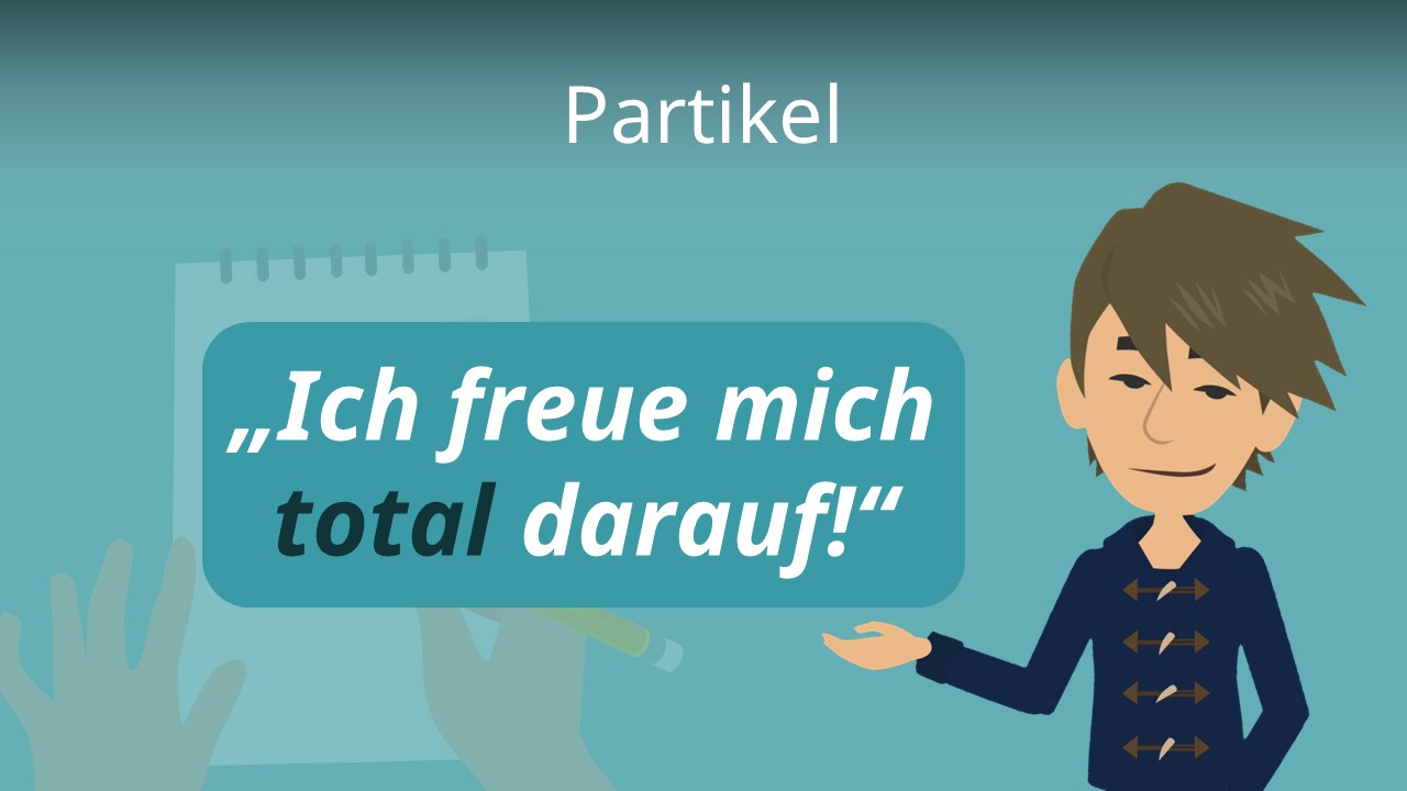 Partikel • Erklärung, Arten und Beispiele · [mit Video]