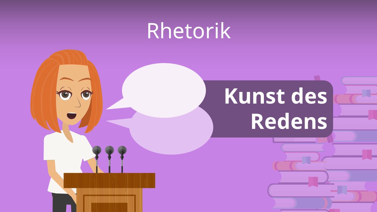 Rhetorik • einfach erklärt, Anwendungsgebiete, Tipps · [mit Video]