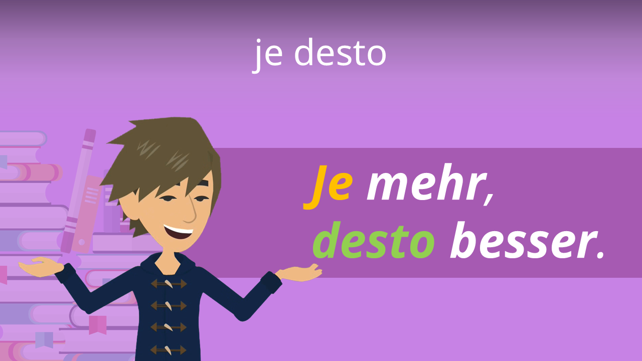 je desto • Vergleichssätze einfach erklärt · [mit Video]