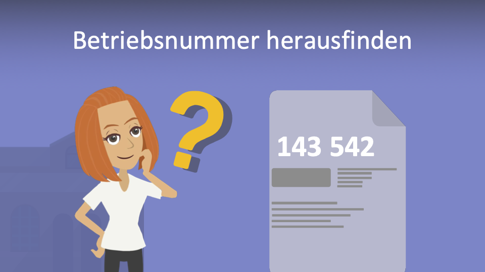 Betriebsnummer herausfinden • Einfache Anleitung: So geht's · [mit Video]