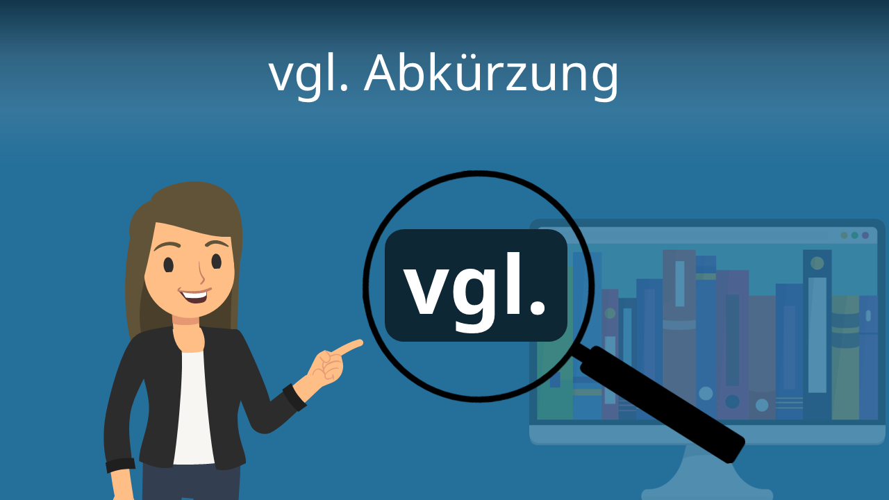 vgl. Abkürzung • Indirekte Zitate mit vgl zitieren · [mit Video]