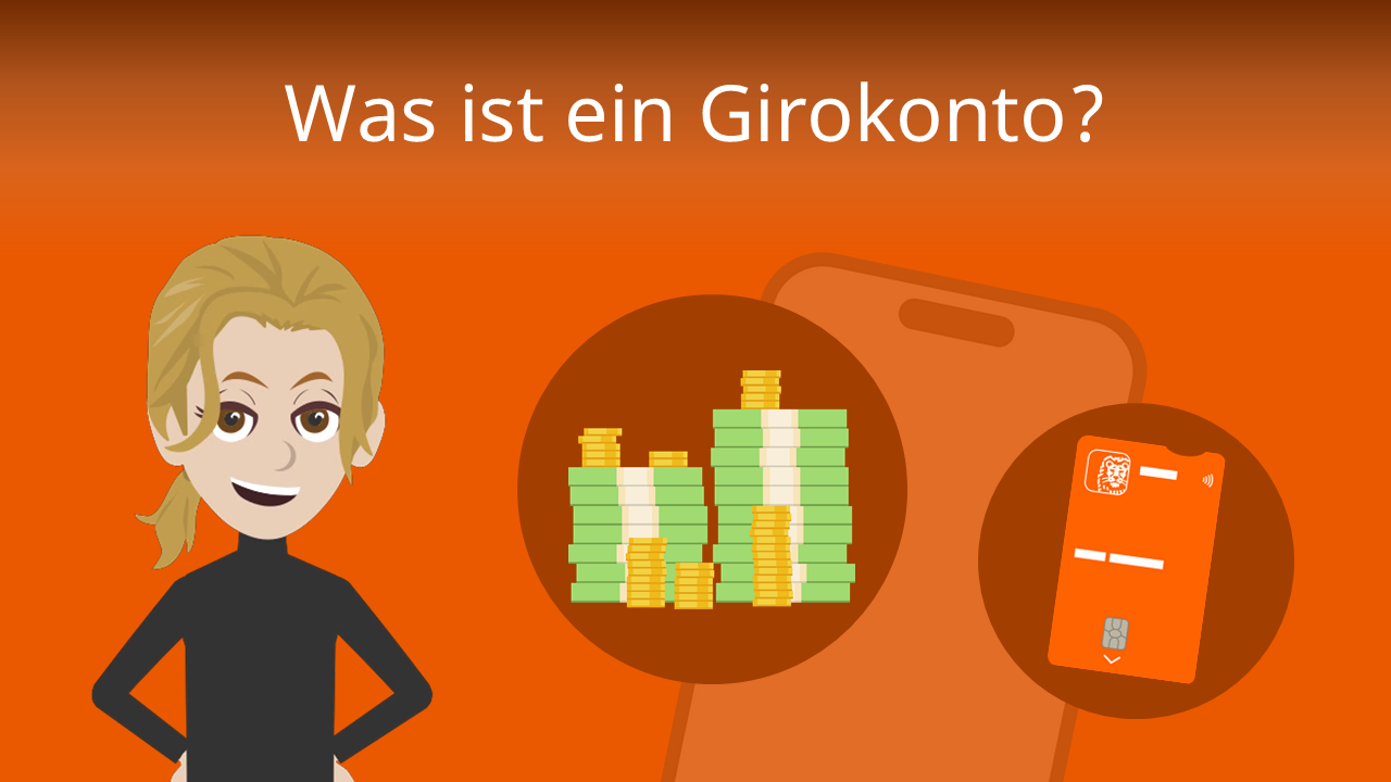 Was ist ein Girokonto? • schnell & einfach erklärt · [mit Video]