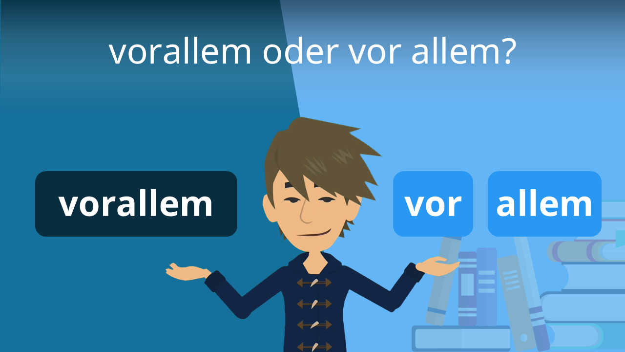 "vorallem" oder "vor allem"? • So schreibst du es richtig! · [mit Video]