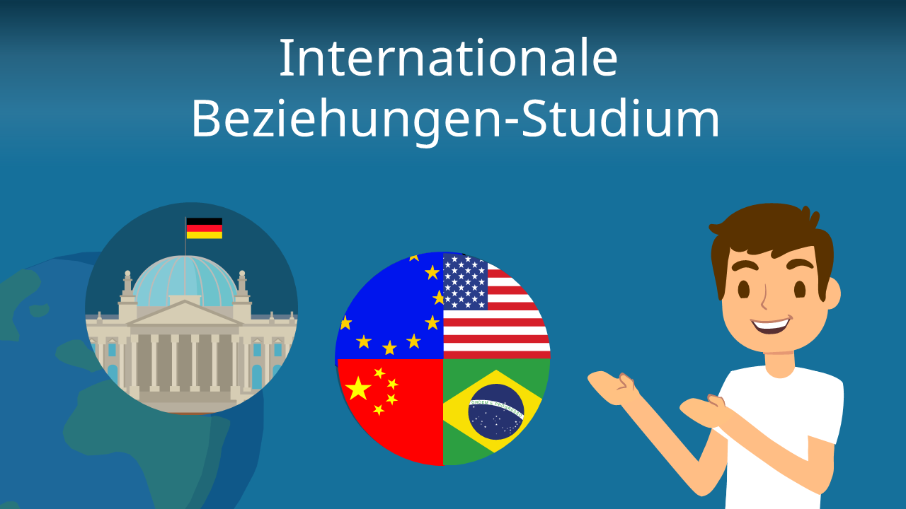 Internationale Beziehungen-Studium • alle Infos · [mit Video]