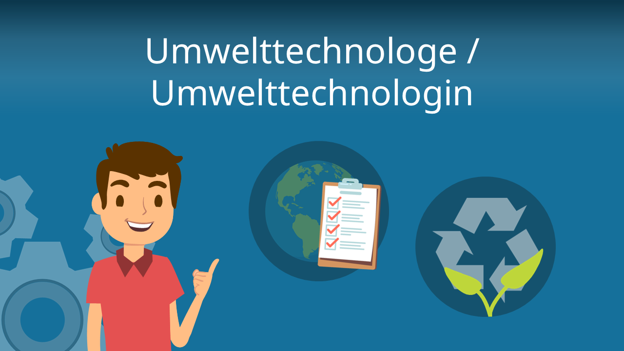 Umwelttechnologe / Umwelttechnologin • Ausbildung & Karriere · [mit Video]