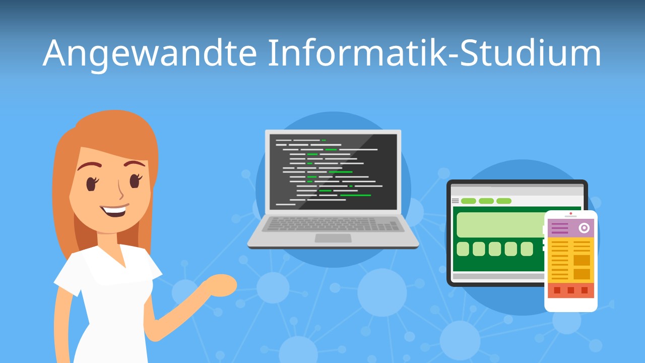 Angewandte Informatik-Studium • alle Infos · [mit Video]