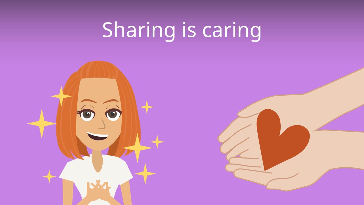 Sharing is caring • Bedeutung einfach erklärt · [mit Video]