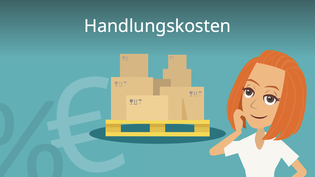 Handlungskosten Berechnen