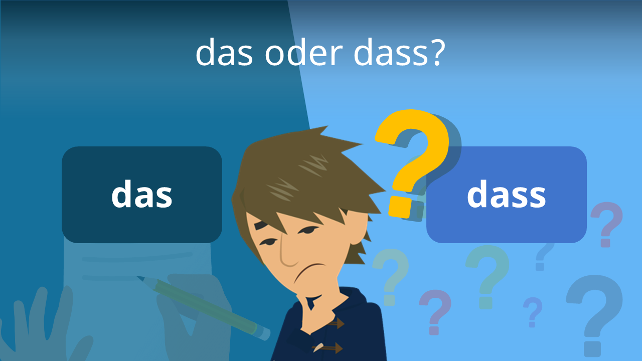 das oder dass - Übungen • Sätze mit dass und das · [mit Video]