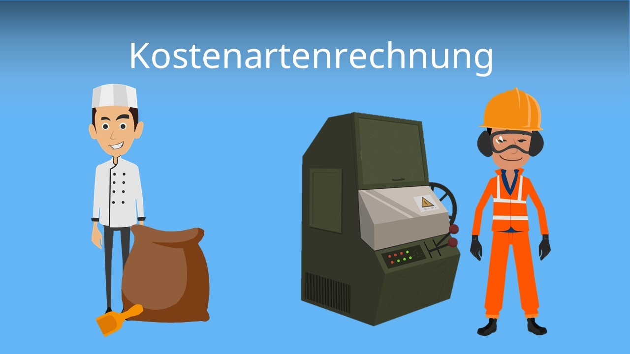 Kostenartenrechnung: Definition und Beispiel · [mit Video]