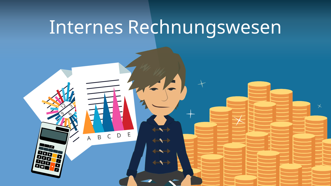 Internes Rechnungswesen: Definition und Überblick · [mit Video]