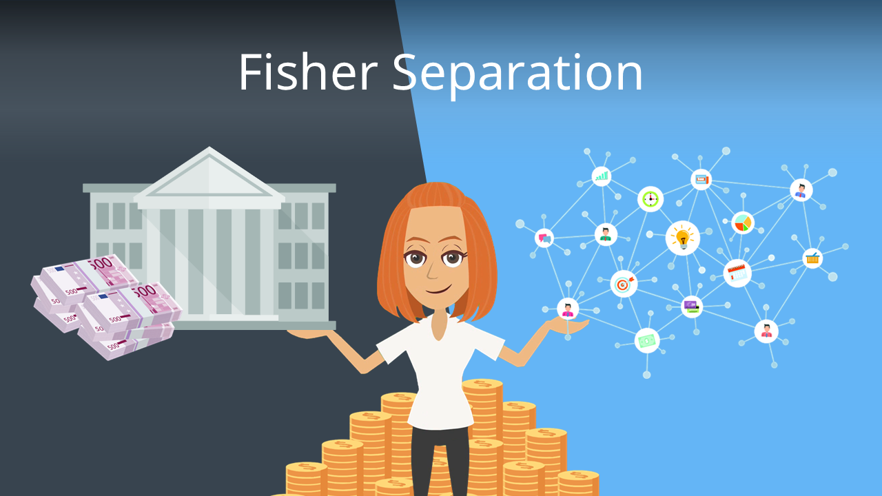 Fisher Separation · Definition, Annahmen, Aussagen · [mit Video]
