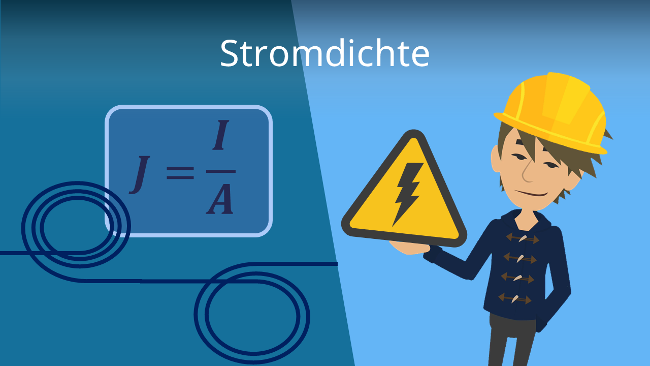 Stromdichte · Formel, Einheit, Berechnung · [mit Video]