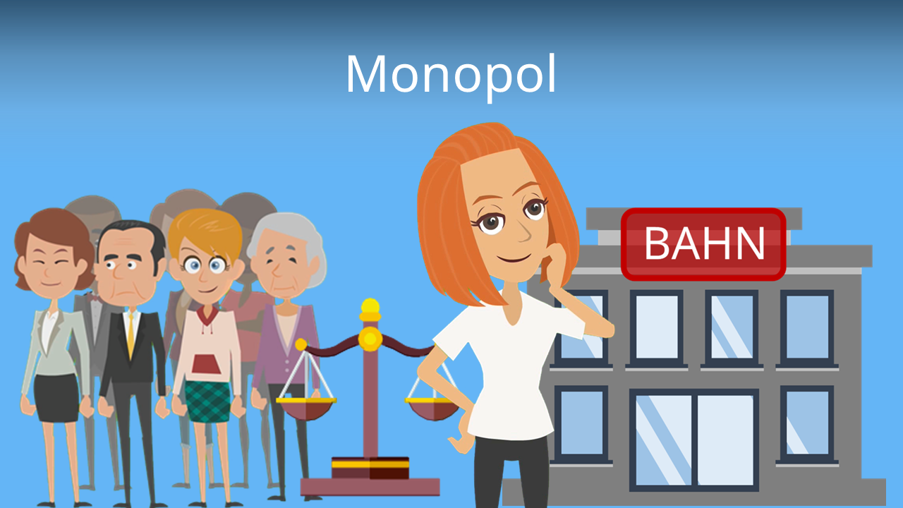 Monopol: Definition, Erklärung und Beispiele · [mit Video]