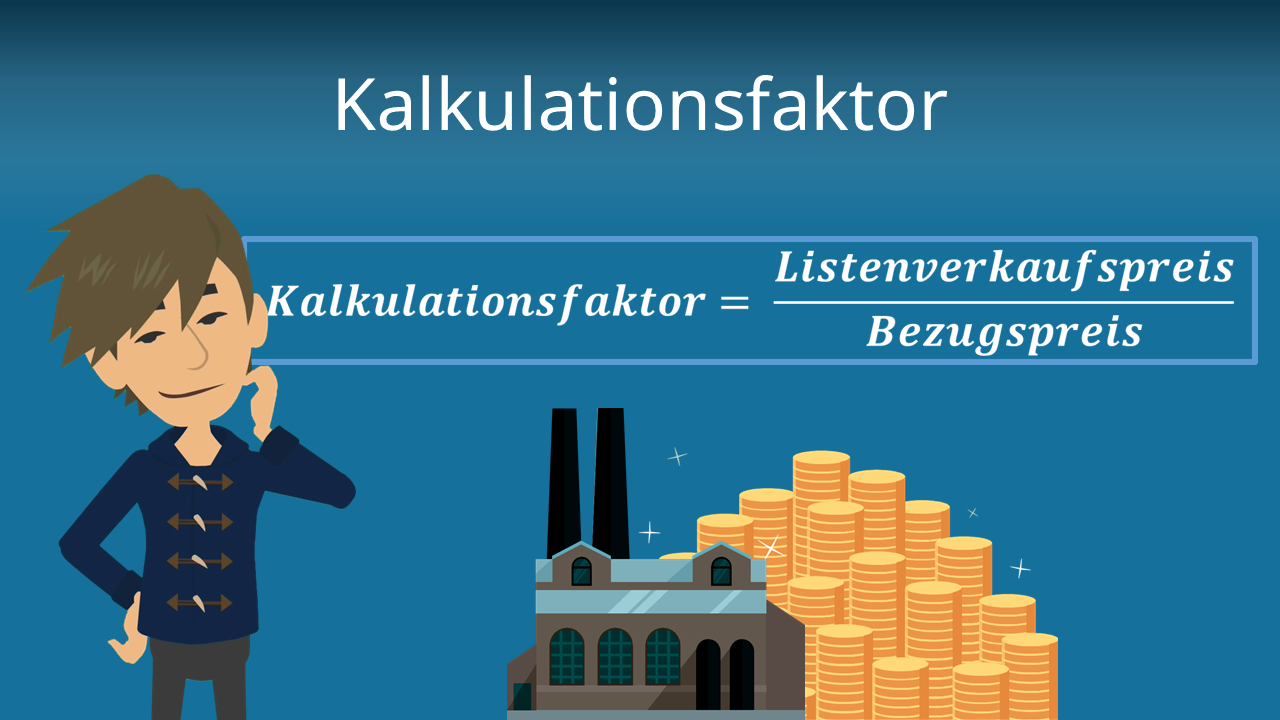 Kalkulationsfaktor Berechnen