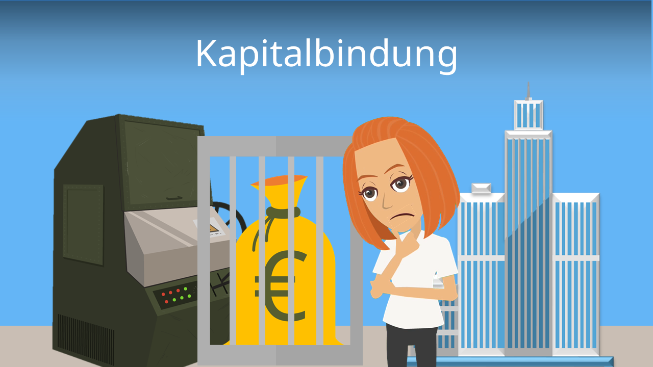 Kapitalbindung: Erklärung, Formel & Beispiel | mit Video · [mit Video]