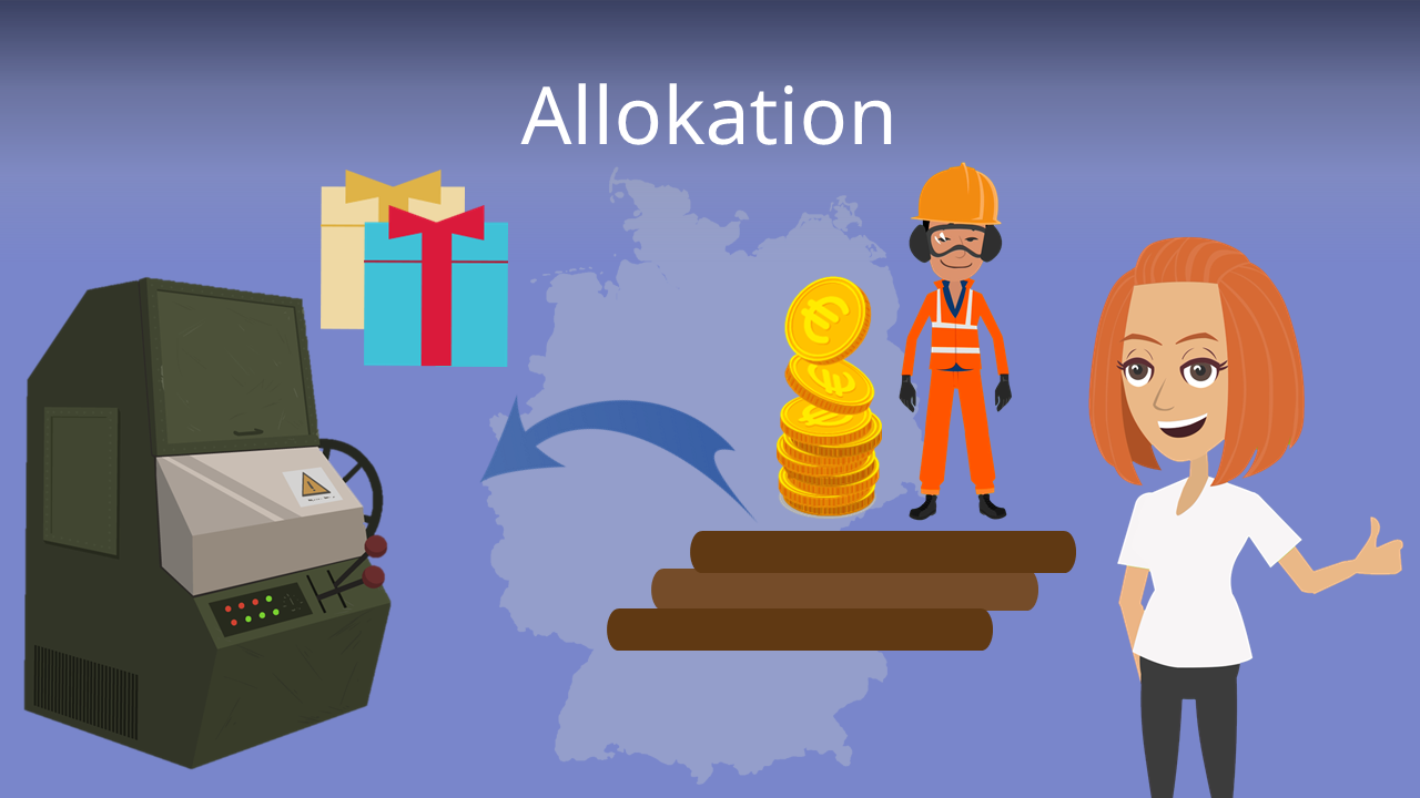 Allokation: Definition und Methoden | mit kostenlosem Video · [mit Video]