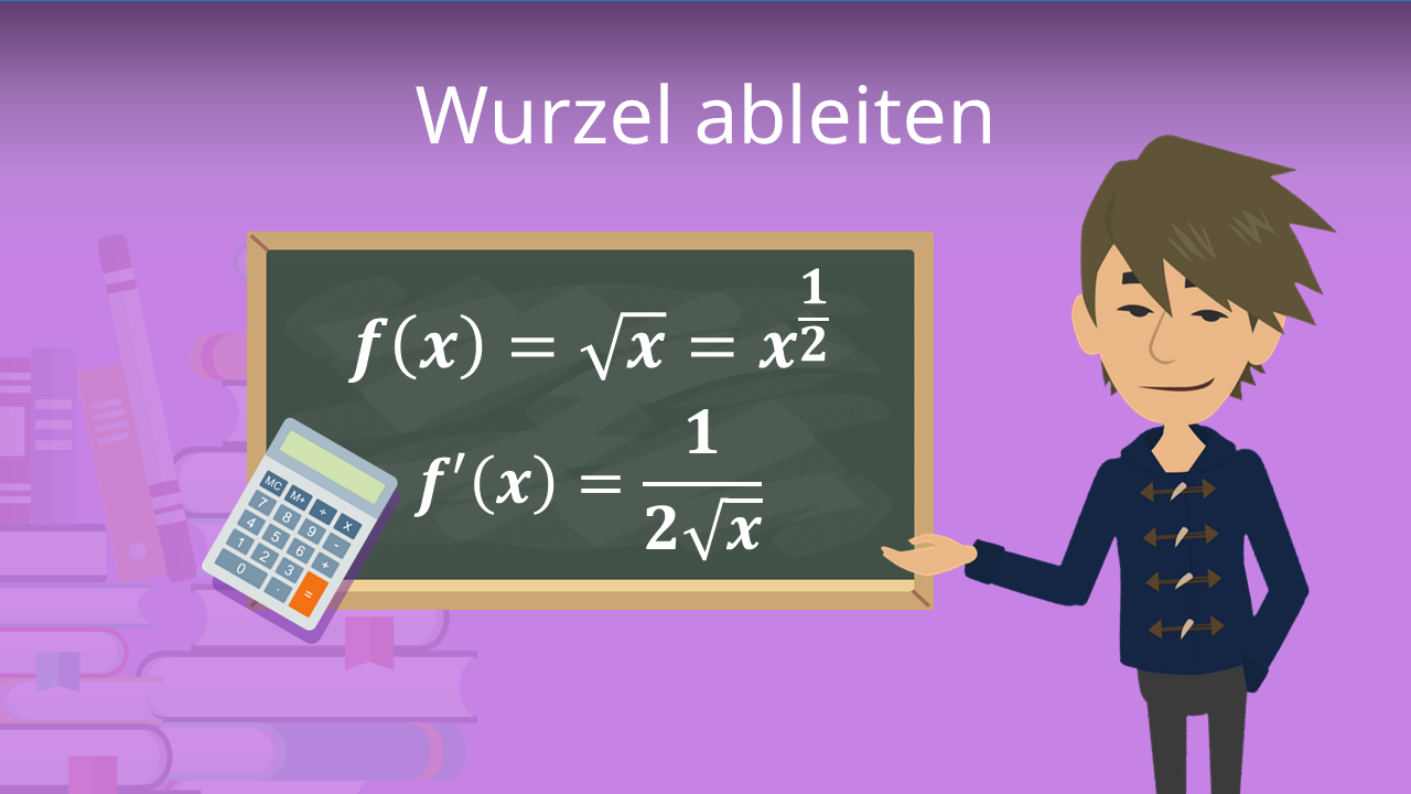 Wurzel ableiten • Ableitung Wurzel x, Ableitung einer Wurzel · [mit Video]