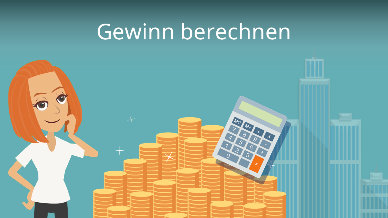 Gewinn berechnen · Formel und Beispiel · [mit Video]
