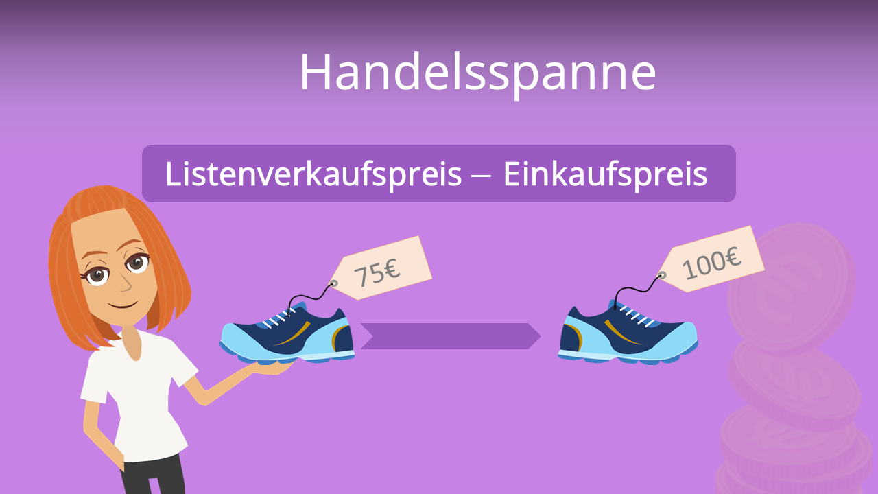 Handelsspanne • Definition, Formel und Beispiel · [mit Video]