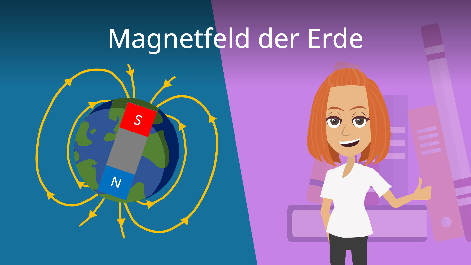 Magnetfeld der Erde • Erklärung und Nutzen · [mit Video]