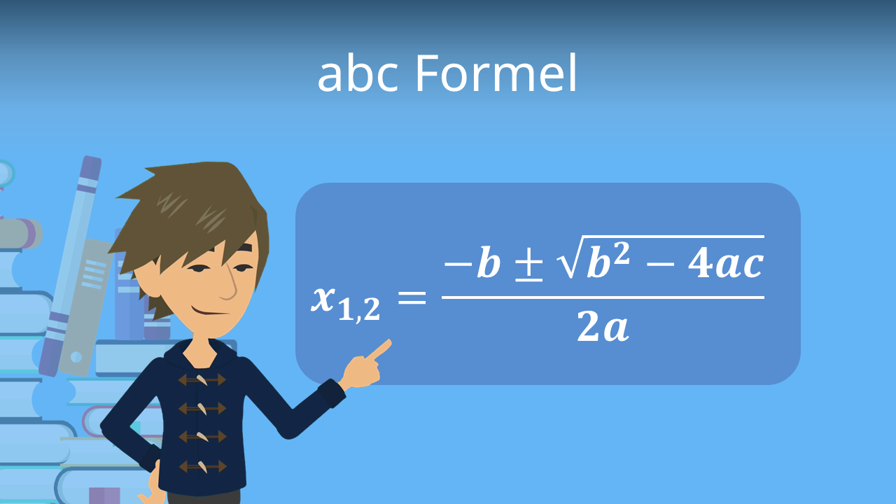 abc-Formel • Quadratische Gleichungen lösen · [mit Video]