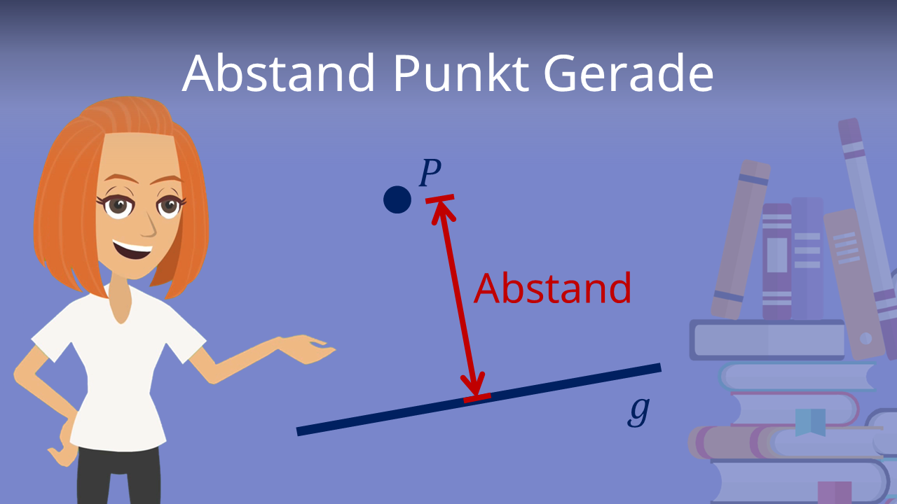 Abstand Punkt Gerade • Abstandsberechnung einfach erklärt · [mit Video]