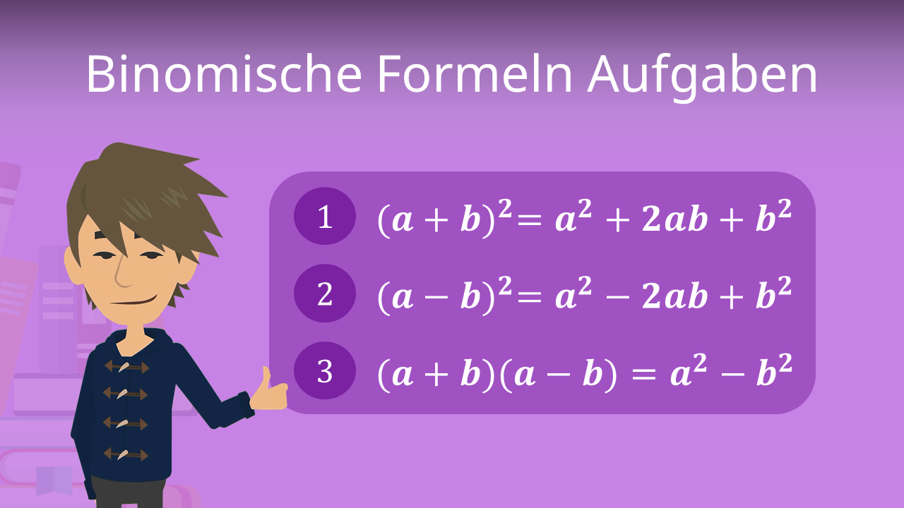 Binomische Formeln Aufgaben • Übungen von leicht bis schwer · [mit Video]