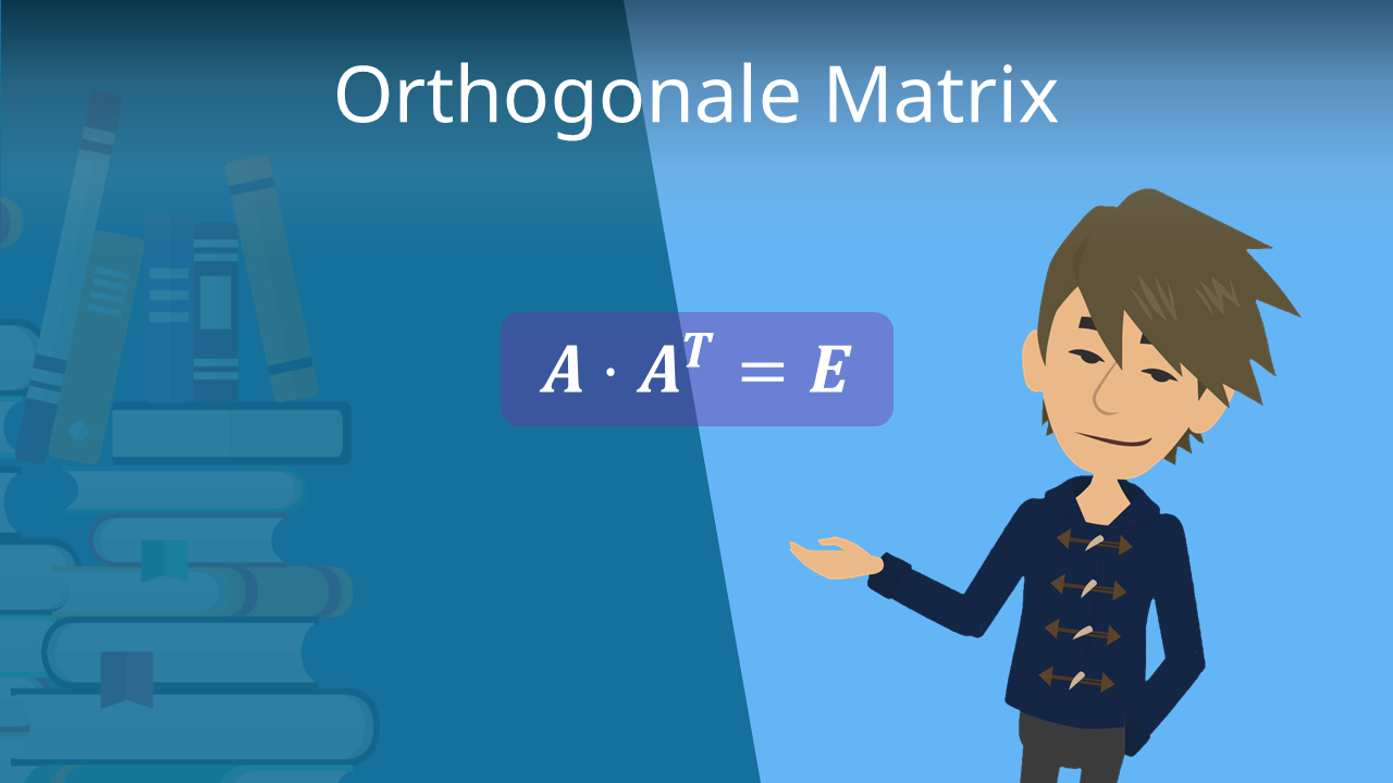 Orthogonale Matrix • einfach erklärt · [mit Video]