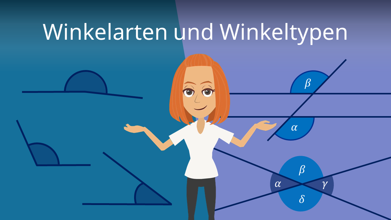 Alle Winkelarten im Überblick • einfache erklärt · [mit Video]