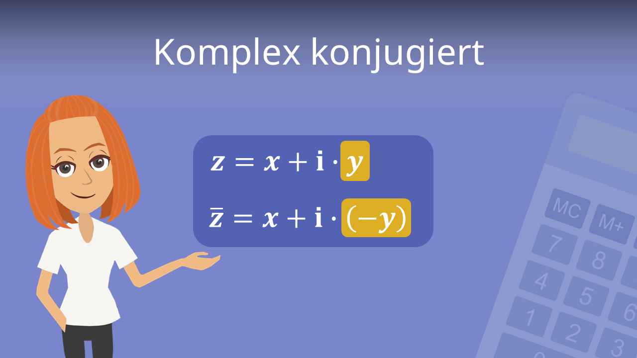 Konjugiert komplexe Zahl • einfach erklärt · [mit Video]