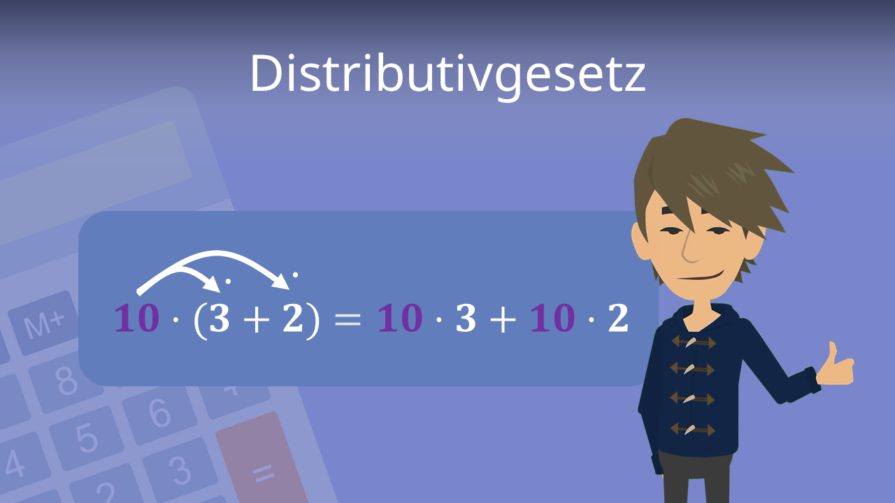 Distributivgesetz • einfach erklärt · [mit Video]