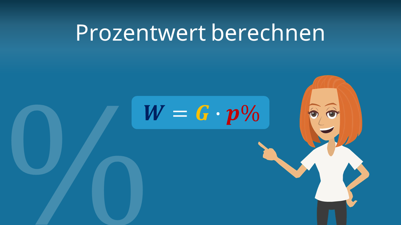 Prozentwert berechnen • Formel & Beispiele · [mit Video]