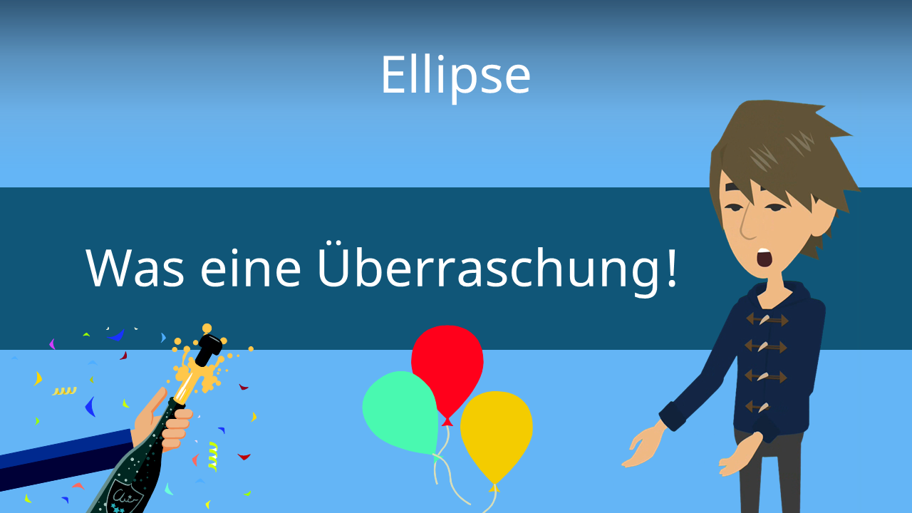 Ellipse • Stilmittel: Beispiel und Wirkung · [mit Video]