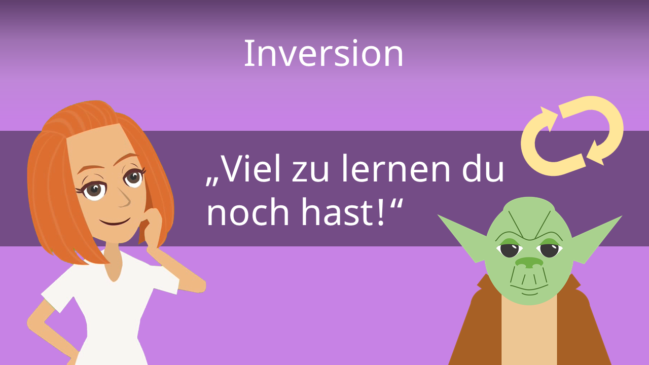 Inversion (Stilmittel) • Definition, Wirkung und Beispiele · [mit Video]