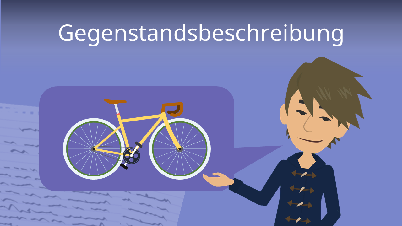 Gegenstandsbeschreibung • Eine Sache richtig beschreiben · [mit Video]