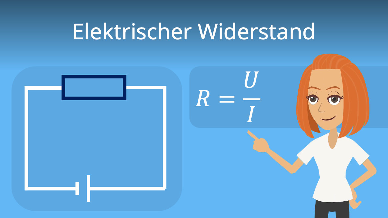 Elektrischer Widerstand • Definition und Formeln · [mit Video]