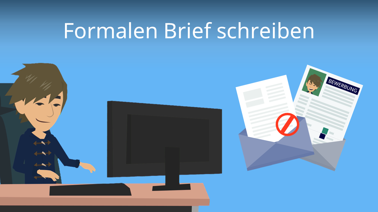 Formalen Brief schreiben • Wie schreibt man offizielle Briefe? · [mit Video]